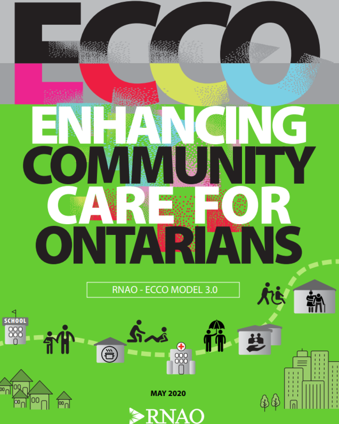 Enhancing Community Care for Ontarians (ECCO) 3.0 - 2020 | RNAO.ca